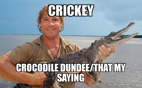 Mick Dundee Memes