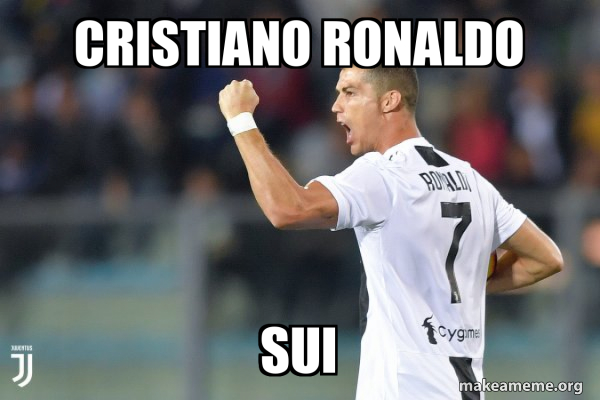 Cristiano Ronaldo Sui - Cristiano Ronaldo Meme Generator