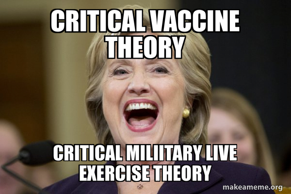 CRITICAL VACCINE THEORY CRITICAL MILIITARY LIVE EXERCISE THEORY ...