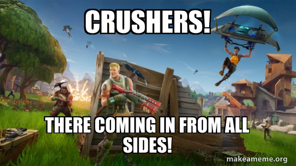 CRUSHERS! THERE COMING IN FROM ALL SIDES! - Fortnite Battle Royale game ...