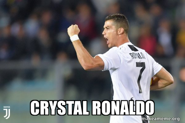 Crystal Ronaldo - Cristiano Ronaldo Meme Generator