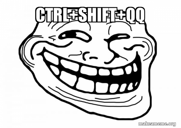 ctrl+shift+qq - Trollface Meme Generator
