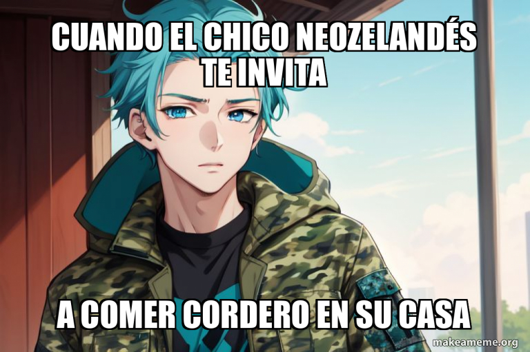 Cuando el chico neozelandés te invita A comer cordero en su casa Meme ...