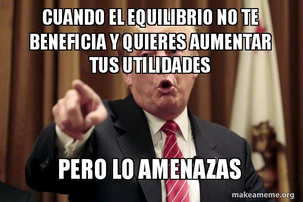 Cuando el equilibrio no te beneficia y quieres aumentar tus utilidades ...