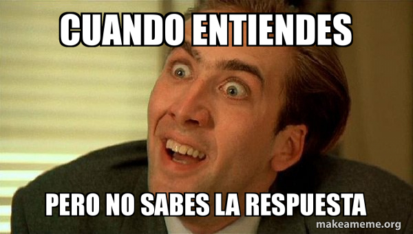 Cuando entiendes pero no sabes la respuesta - Sarcastic Nicholas Cage ...