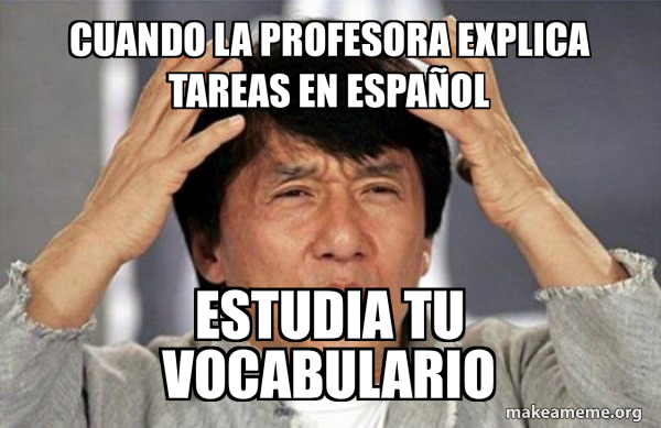 Cuando la profesora explica tareas en español Estudia tu vocabulario ...