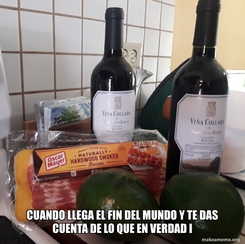 Cuando llega el fin del mundo y te das cuenta de lo que en verdad i ...