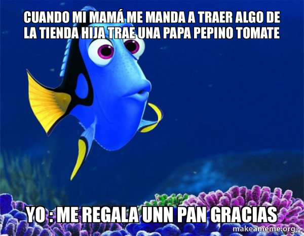 Cuando mi mamÃ¡ me manda a traer algo de la tienda hija trae una papa ...