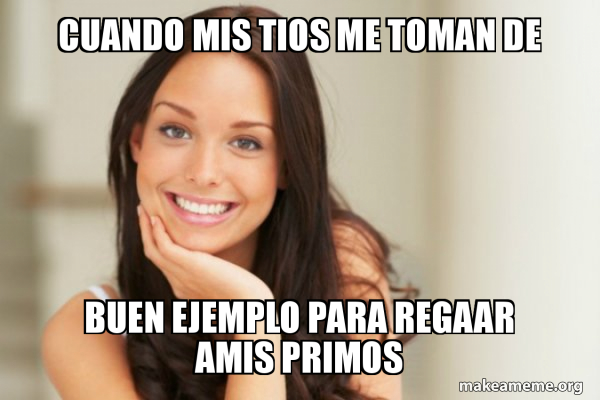 Memes De Buen Ejemplo