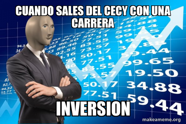 CUANDO SALES DEL CECY CON UNA CARRERA INVERSION - Stonks Only Go Up ...