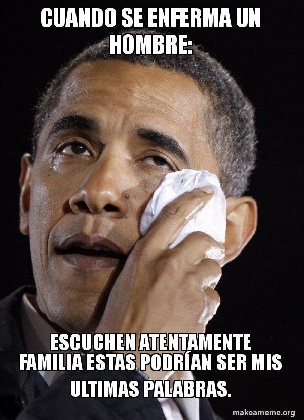 cuando se enferma un hombre: escuchen atentamente familia estas podrÃ ...