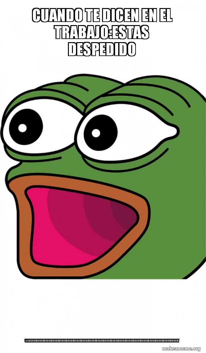 cuando te dicen en el trabajo:estas despedido ...