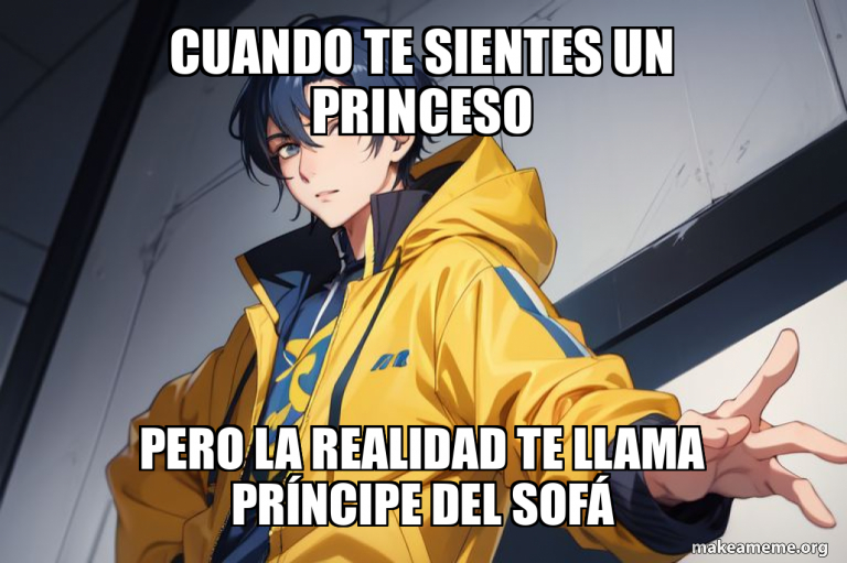 Cuando te sientes un princeso Pero la realidad te llama príncipe del ...