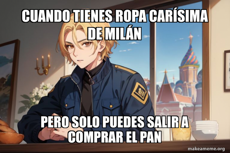 Cuando tienes ropa carísima de Milán Pero solo puedes salir a comprar ...