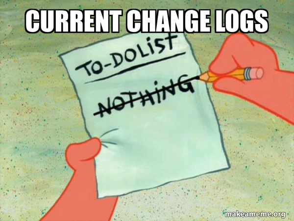 Current Change Logs - TO-DO List Meme Generator