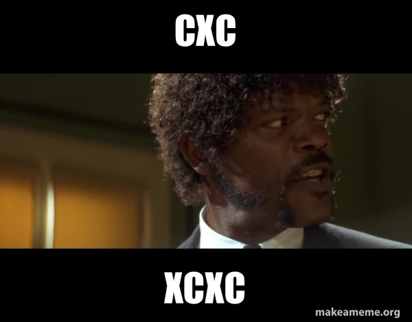 cxc xcxc - Samuel L Jackson from Pulp Fiction Meme Generator