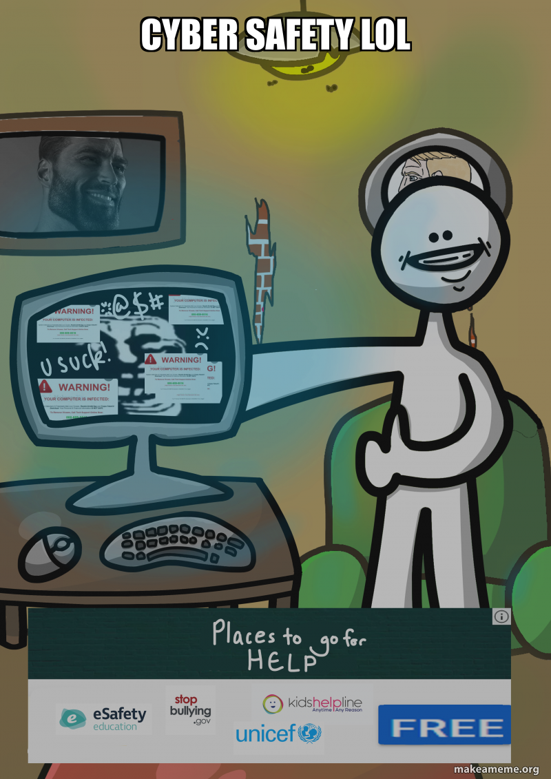 Cyber Safety lol Meme Generator