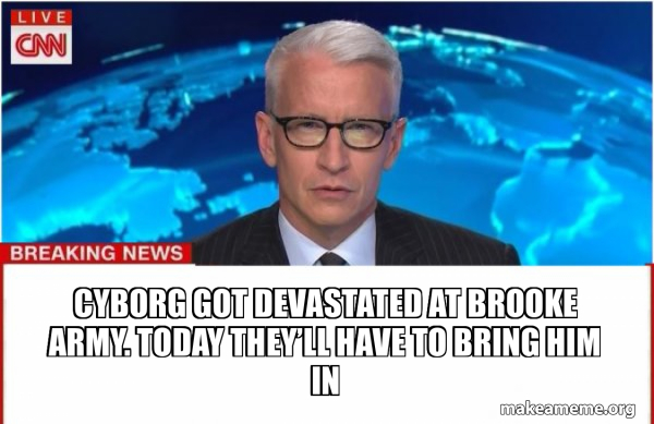 Cyborg got devastated at Brooke army. Today they’ll have to bring him ...