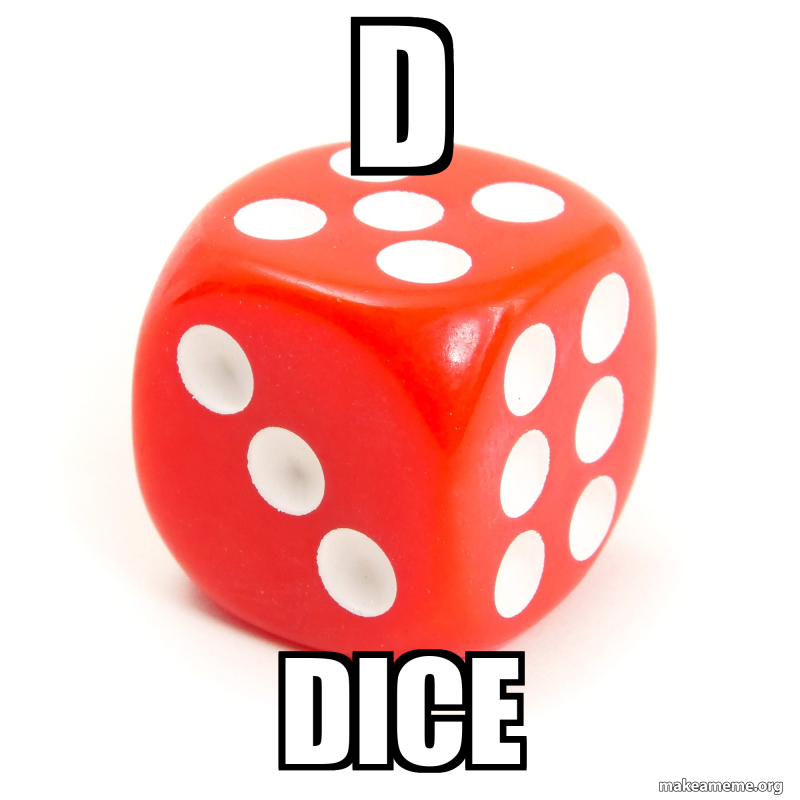 D Dice Meme Generator