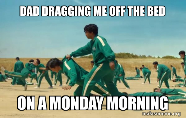 Dad dragging me off the bed on a Monday morning - Squid Game Ali ...