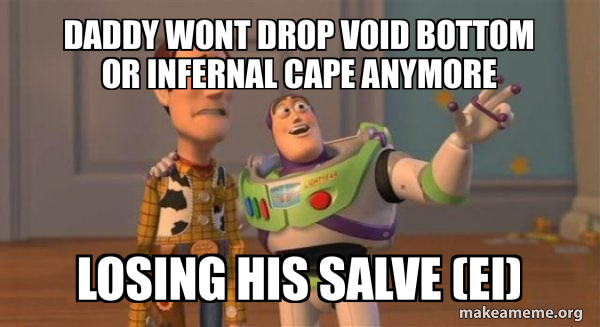 Daddy wont drop Void bottom or infernal cape anymore Losing his Salve ...