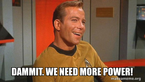 Dammit. We need more power! - Ridiculously Photogenic Starship Captain ...