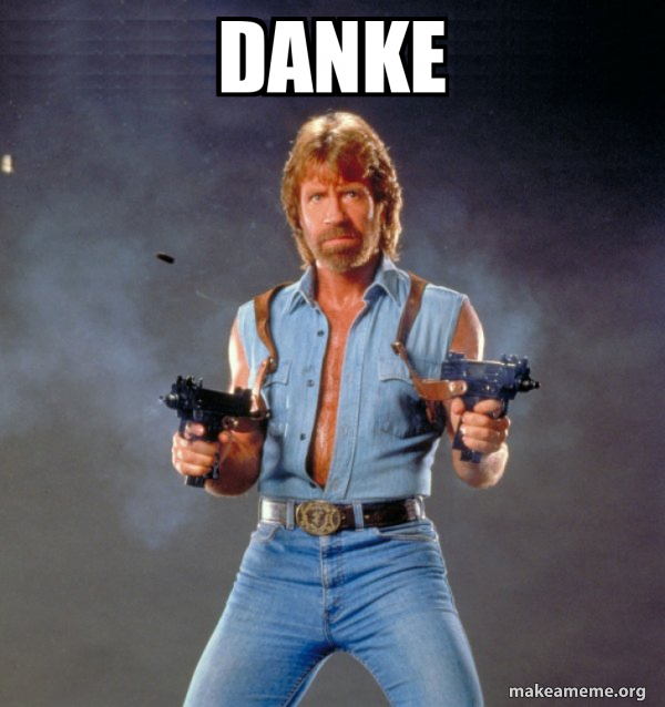 Danke - Chuck Norris Meme Generator