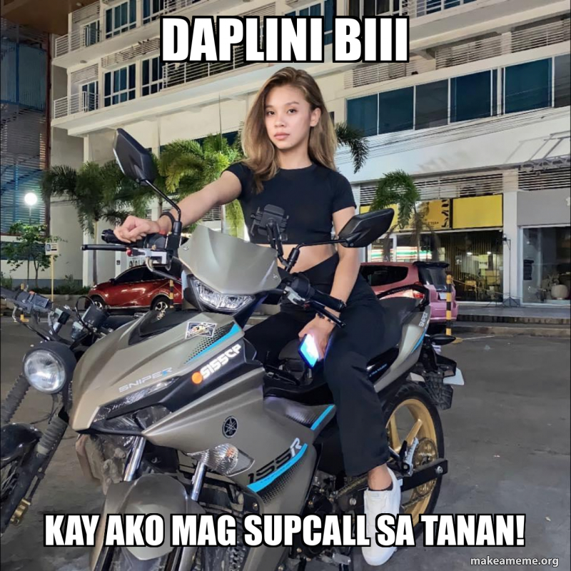 Daplini biii Kay ako mag supcall sa tanan! Meme Generator