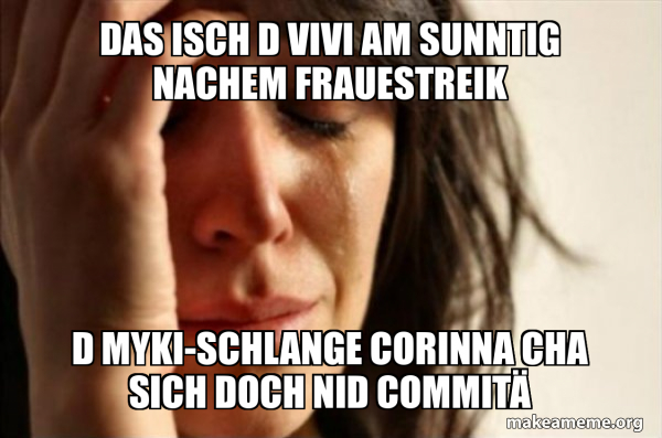 Das isch d Vivi am Sunntig nachem Frauestreik D Myki-Schlange Corinna ...