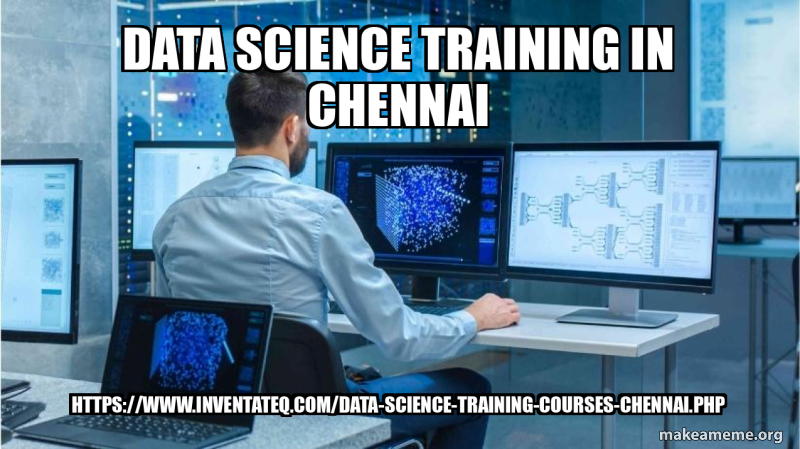 data science training in chennai HTTPS://WWW.INVENTATEQ.COM/DATA ...