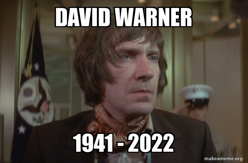 DAVID WARNER 1941 - 2022 Meme Generator