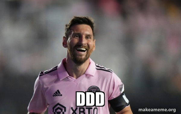 ddd - Happy Messi Meme Generator