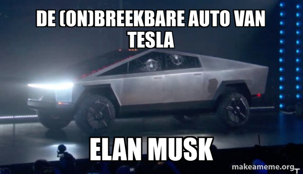 De (ON)BREEKBARE auto van tesla Elan musk - Tesla Truck Meme Generator