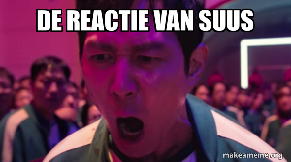de reactie van suus - I've Played These Games Before Meme Generator