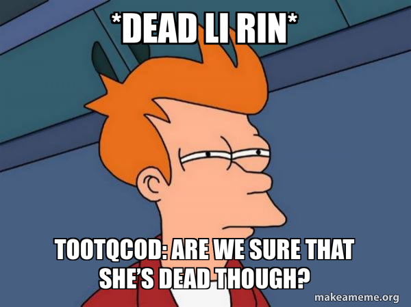 *Dead Li Rin* TOOTQCOD: Are we sure that she’s dead though? - Futurama ...