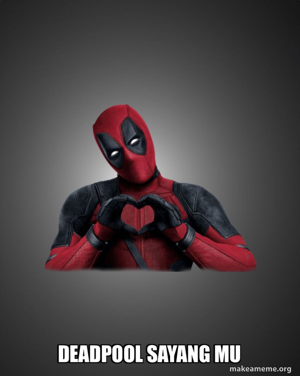 Deadpool Sayang Mu - Deadpool Heart Hands Meme Generator