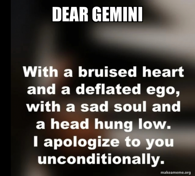 Dear gemini Meme Generator