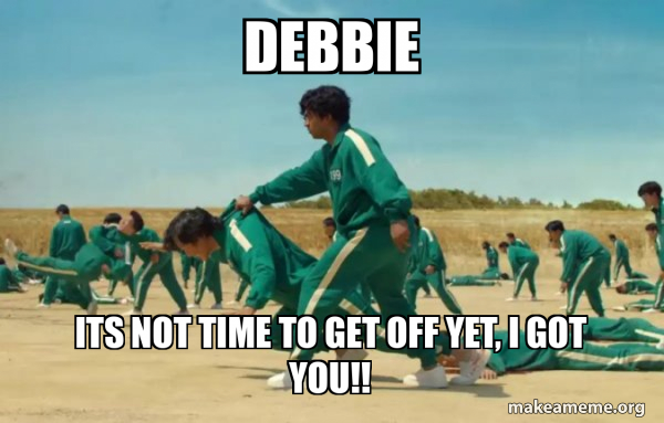 Debbie its not time to get off yet, I got you!! - Squid Game Ali ...