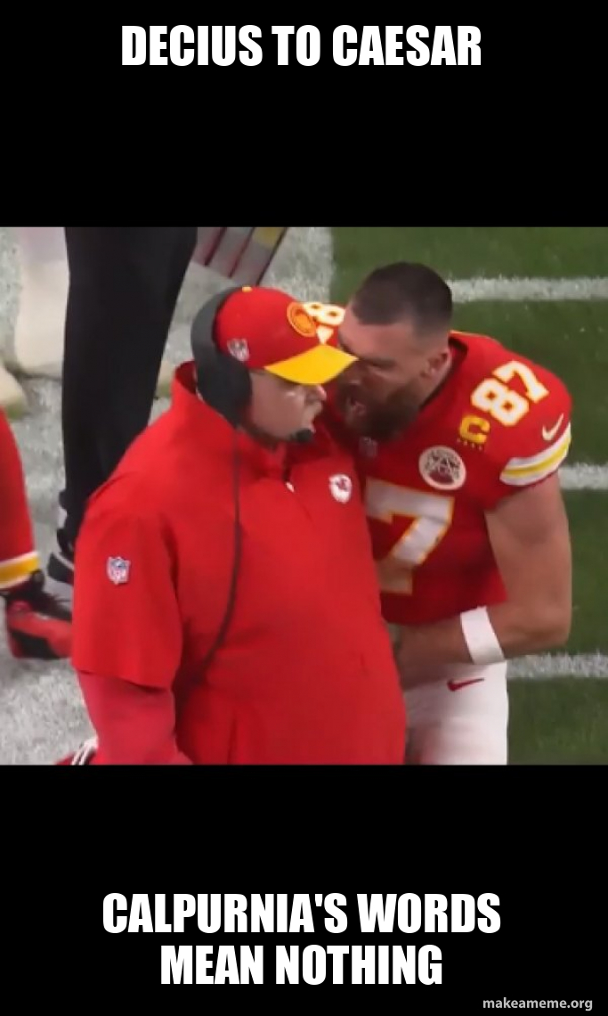 Decius to caesar calpurnia's words mean nothing - Travis Kelce and ...