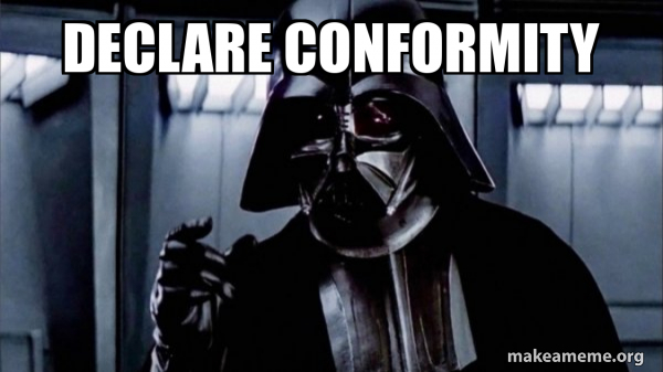 Declare conformity - Darth Vader - Choke Meme Generator