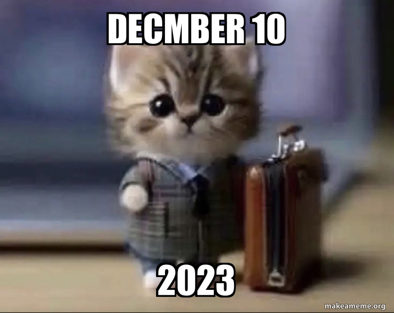decmber 10 2023 Meme Generator