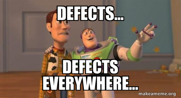 defects... defects everywhere... - Buzz and Woody (Toy Story) Meme Meme ...