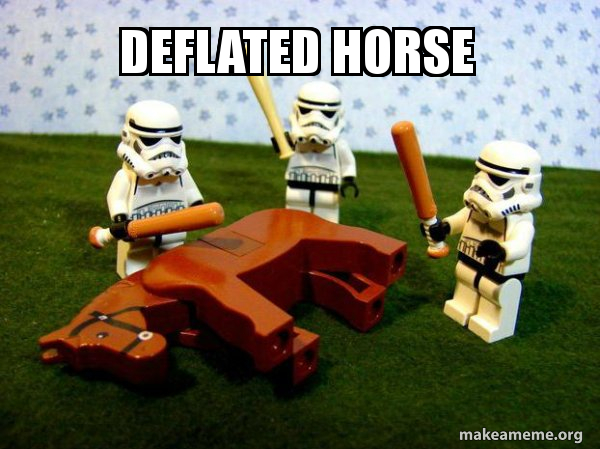 Deflated Horse - Flogging a Dead Horse Meme Generator