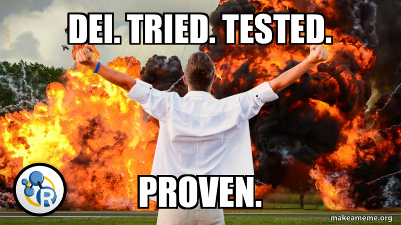 Dei. Tried. Tested. Proven. Meme Generator