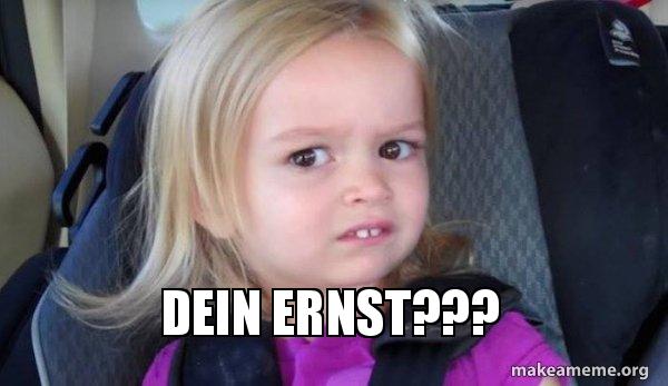 Dein Ernst??? - Side-Eyes Chloe Meme Generator