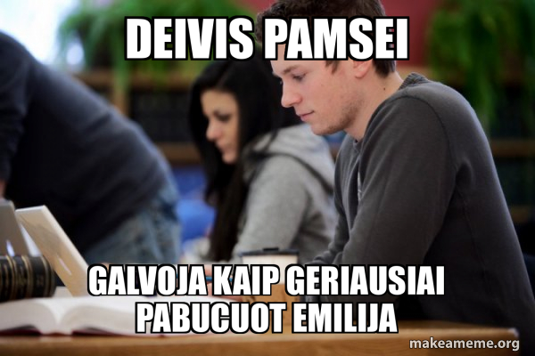 deivis pamsei galvoja kaip geriausiai pabucuot emilija - Conscientious ...