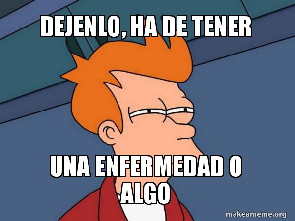 Enfermedad Memes Si La Envidia Es Una Enfermedad... Que Te Mejores