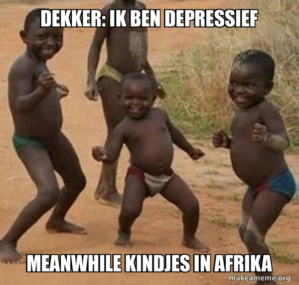 Dekker: iK bEn DePrEsSiEf Meanwhile kindjes in Afrika - Dancing Black ...
