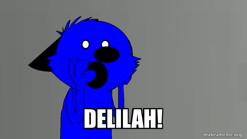 Delilah! - Krypto the Superdog Meme Generator