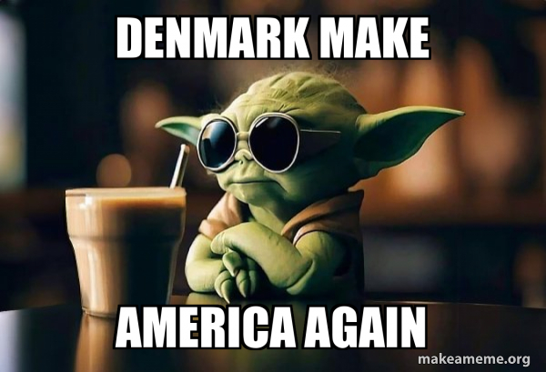 Denmark make America again - Cool Yoda (Sunglasses) Meme Generator